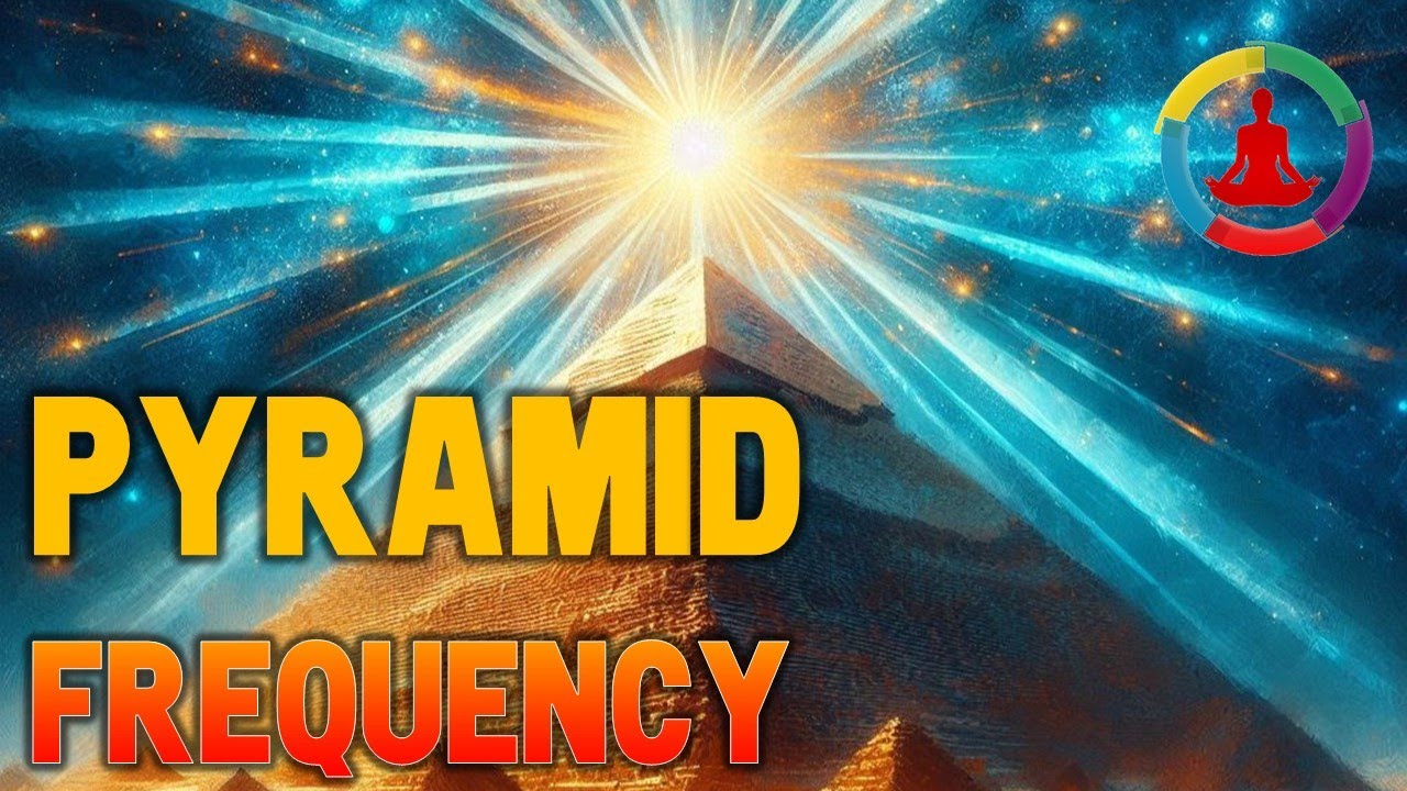 PYRAMID FREQUENCY | A Frequência da Pirâmide | Proteção, Cura e Poder ...
