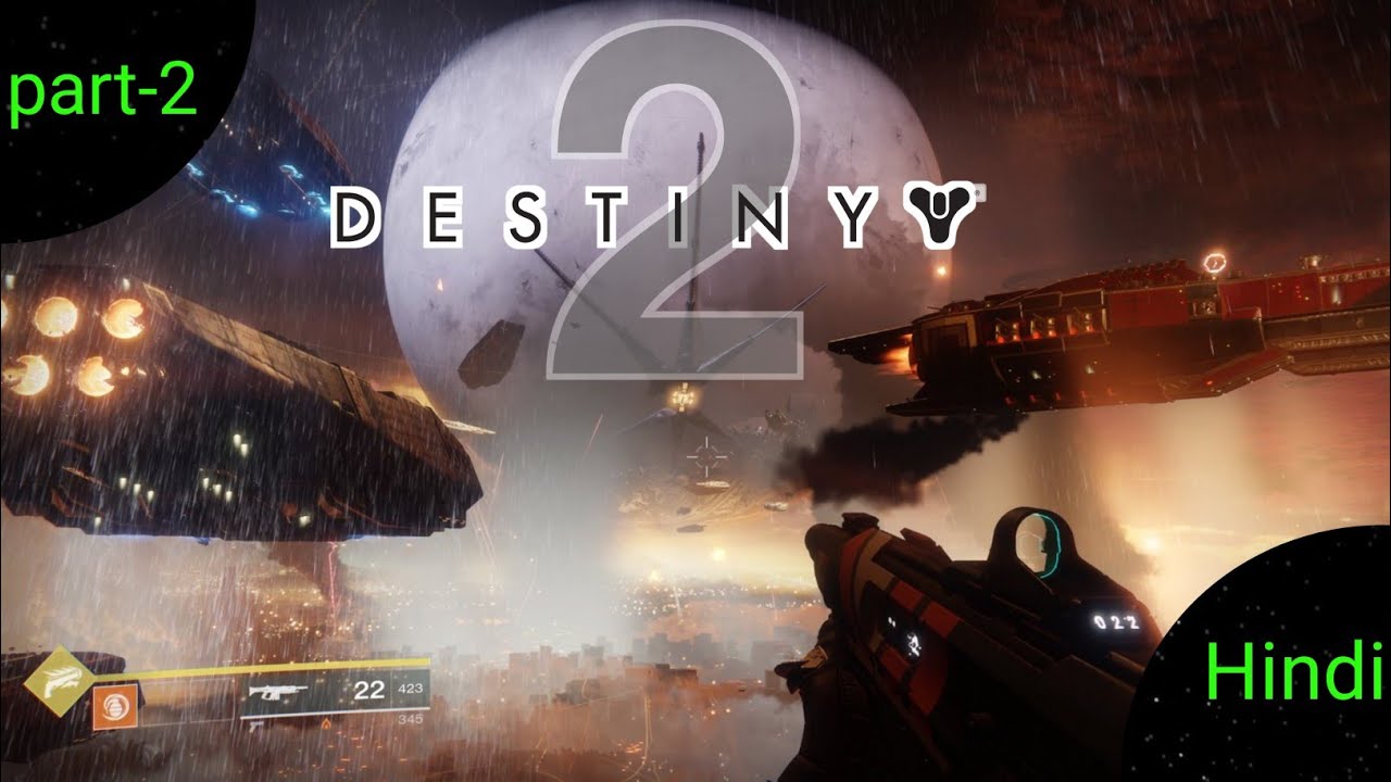 DESTINY 2 gameplay || Destiny 2 multiplayer gameplay - HINDI- Part 2 ...