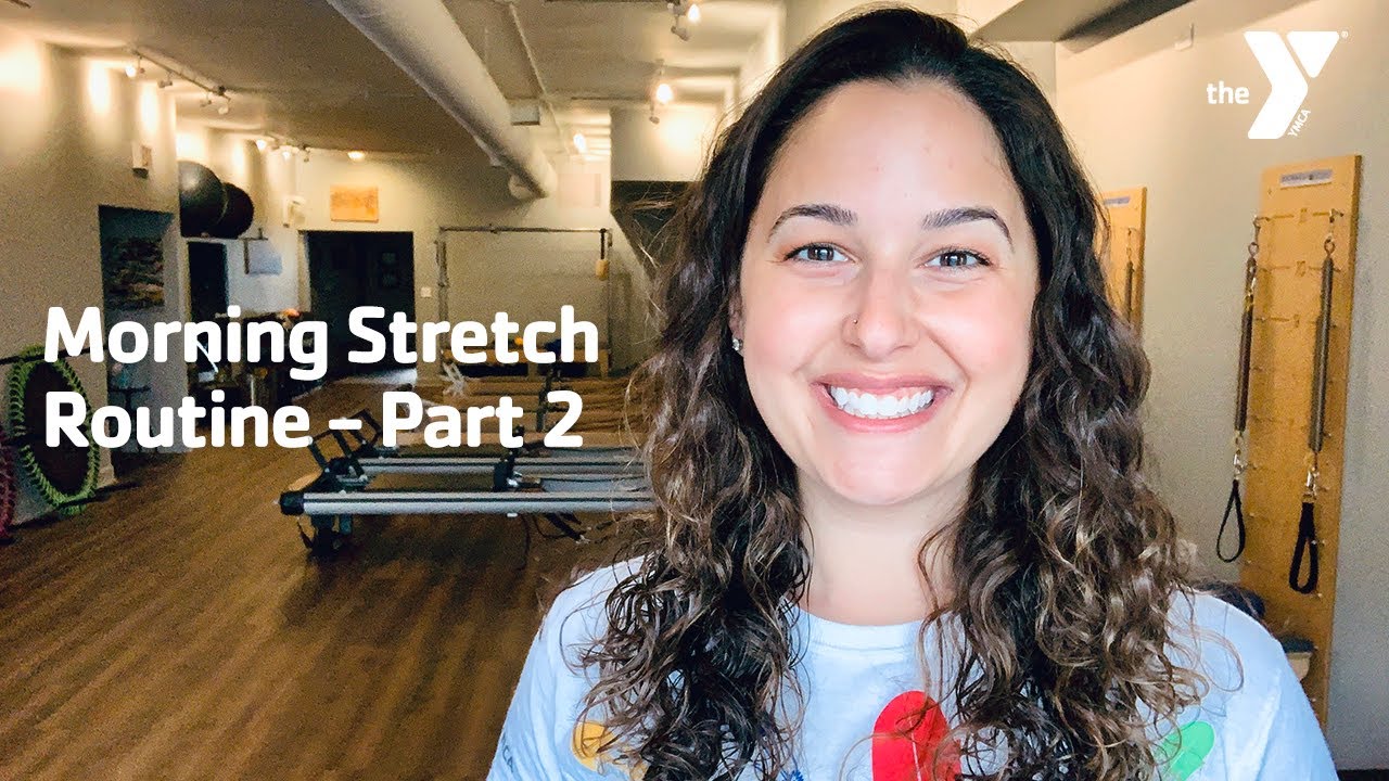 Morning Stretch Routine - Part 2 - YouTube