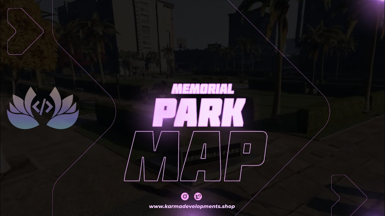 Fivem - Karma Developments Memorial Park [MAP] - YouTube