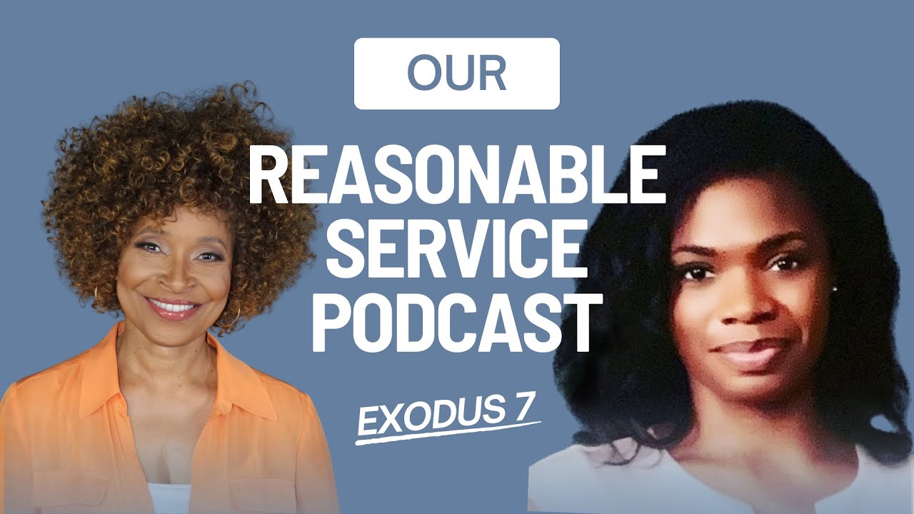 Our Reasonable Service Podcast: Exodus 7 - YouTube