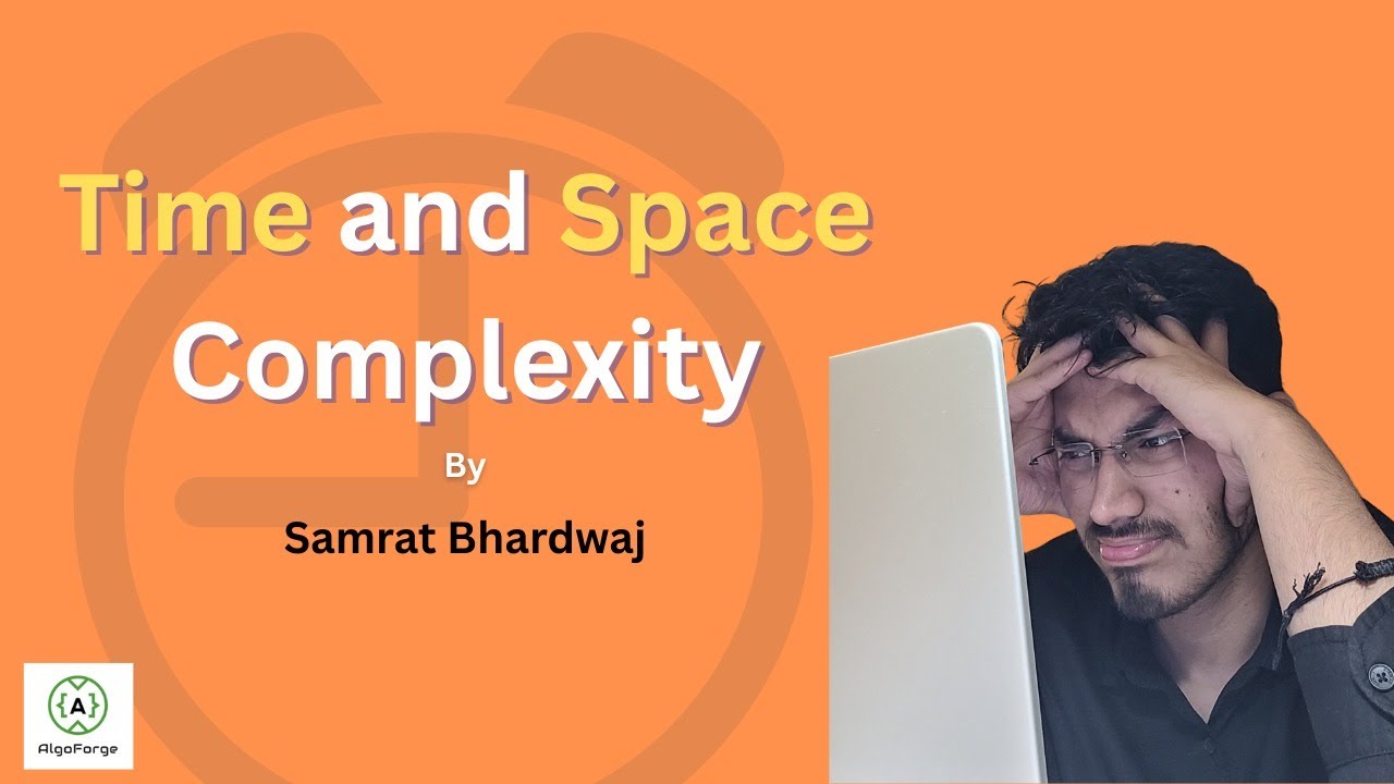 Time and Space Complexity | Algoforge - YouTube