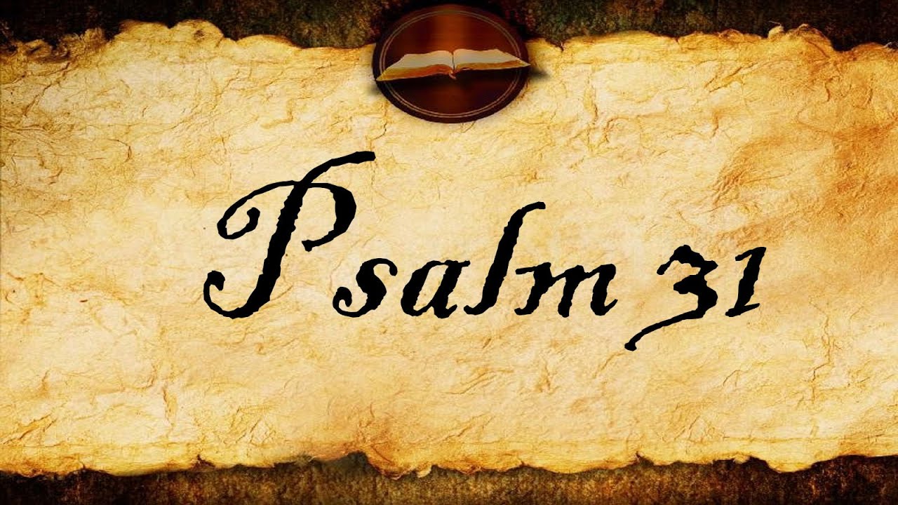 Psalm 31 KJV Audio With Text YouTube psalm-31-kjv-audio-with-text-youtube