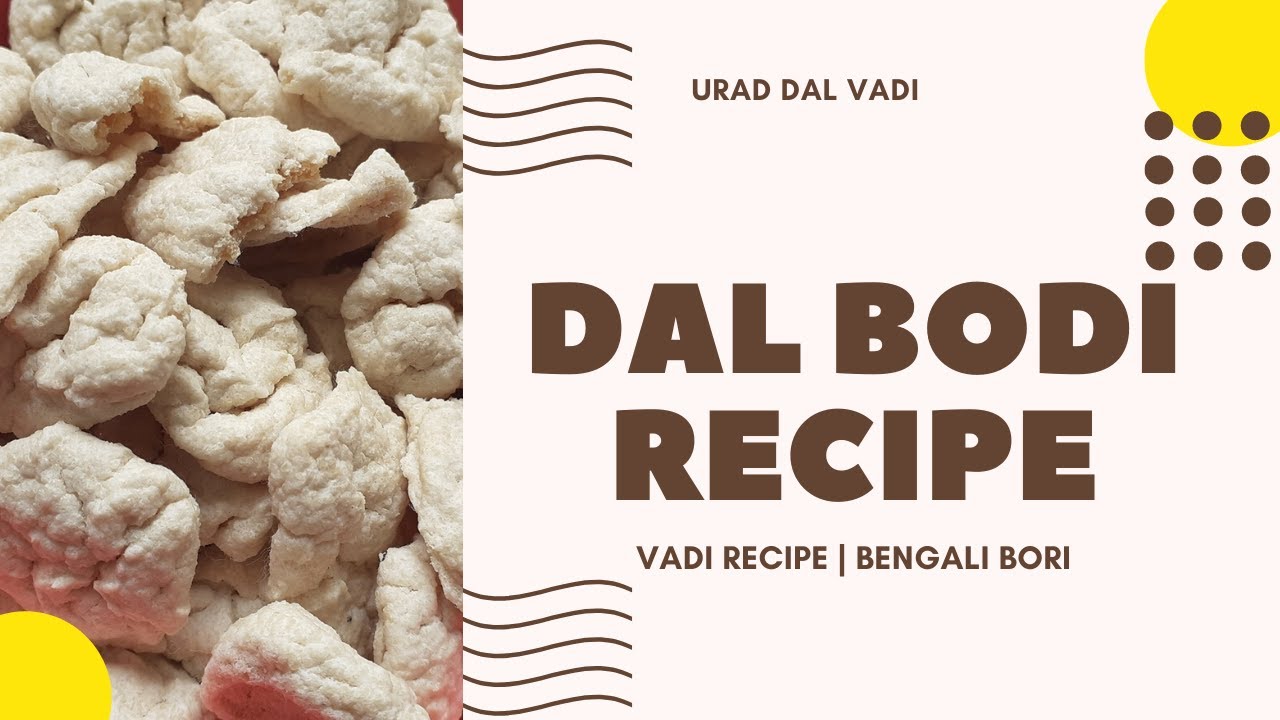 Vadi recipe | Bengali Dal Bodi recipe | Vadi | Urad Dal | Bengali Bodi ...