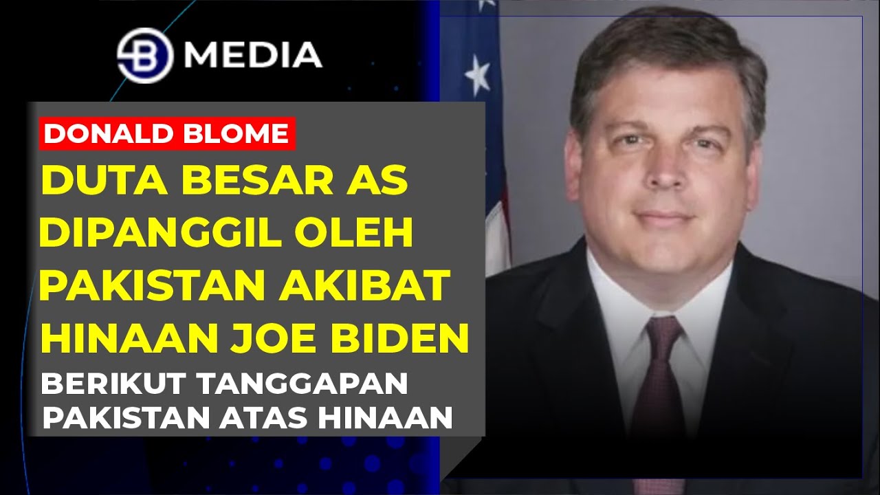 PAKISTAN PANGGIL DUTA BESAR AMERIKA AKIBAT HINAAN JOE BIDEN YANG ...
