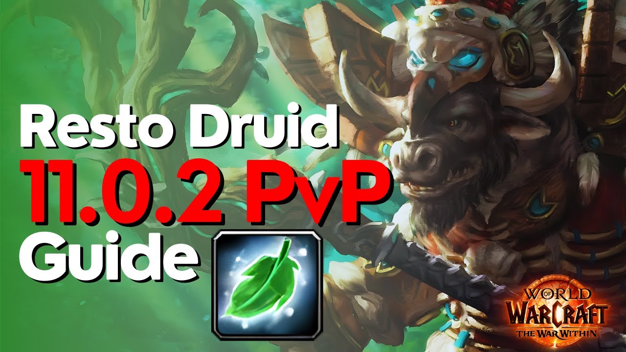 Restoration Druid The War Within PvP Guide - Season 1 - YouTube