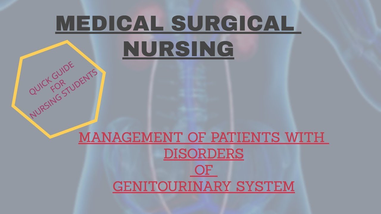 MEDICAL SURGICAL NURSING-Management Of Patients With Disorders Of ...
