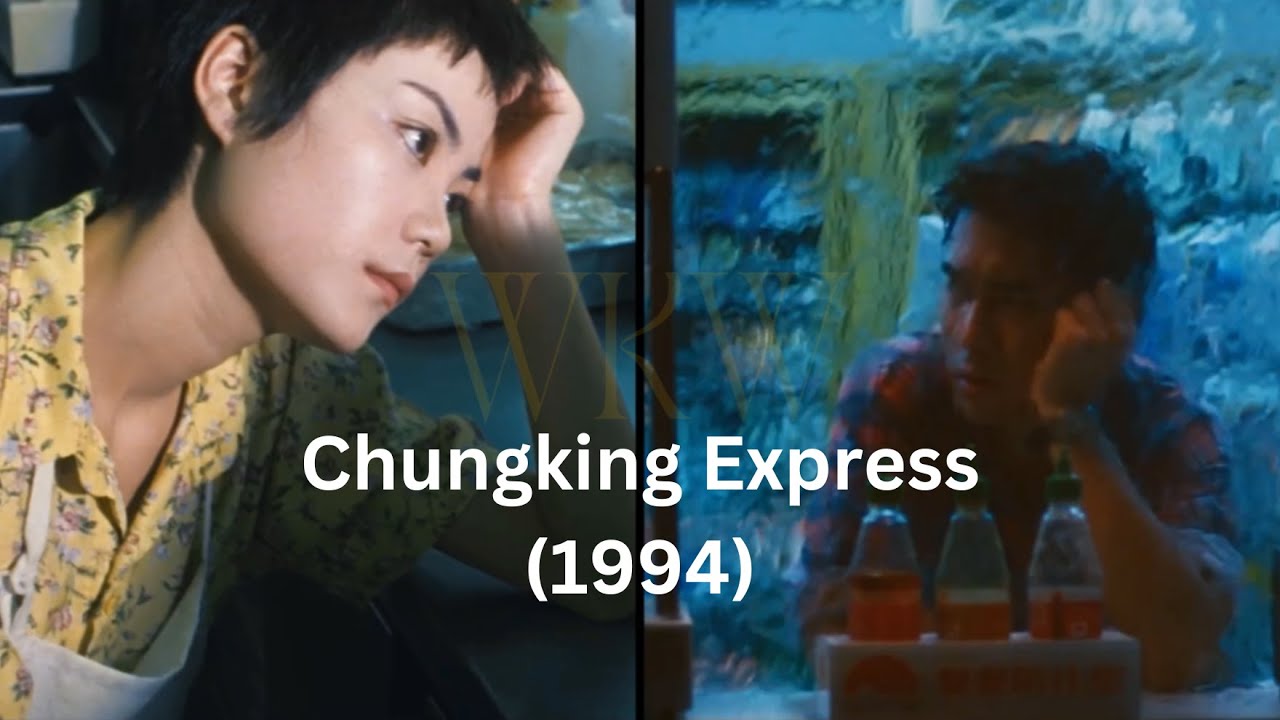 Chungking Express (1994) - Wong Kar-wai - YouTube
