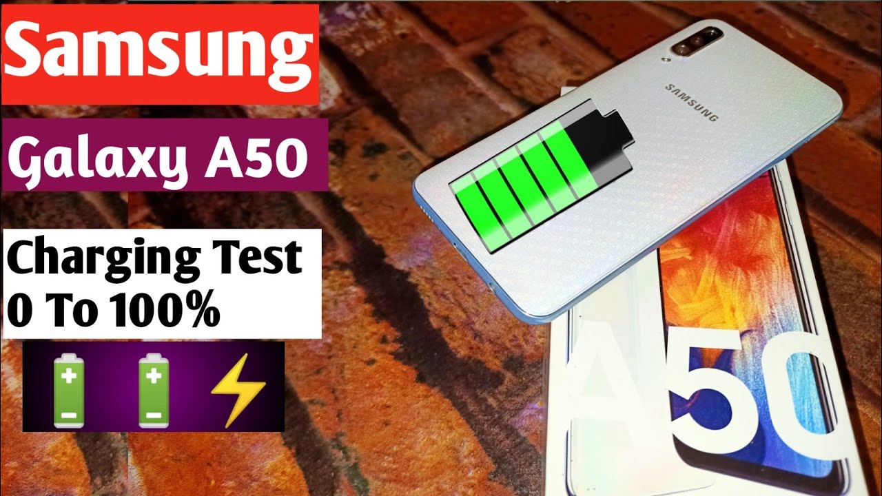 Samsung Galaxy A50 Charging Test (0%To100%) 15W Fast Charger - YouTube