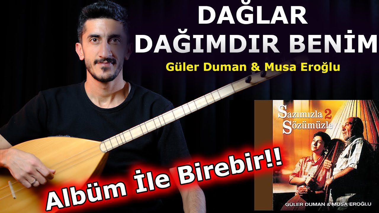 DAĞLAR DAĞIMDIR BENİM SOLFEJ SAZ NOTALARI | Musa Eroğlu & Güler Duman ...