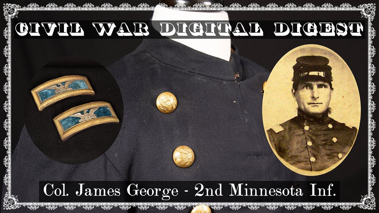 Col. James George - 2nd Minnesota Infantry - YouTube