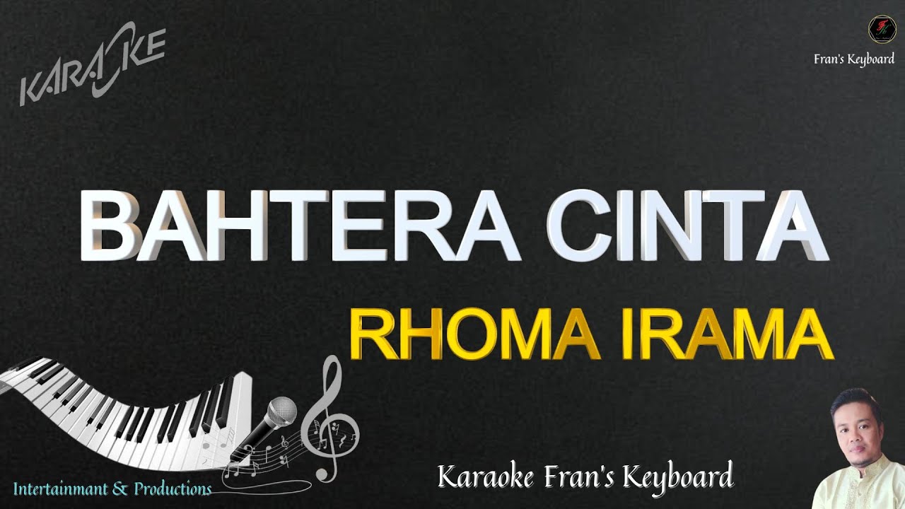 BAHTERA CINTA RHOMA IRAMA & NOER HALIMAH - YouTube