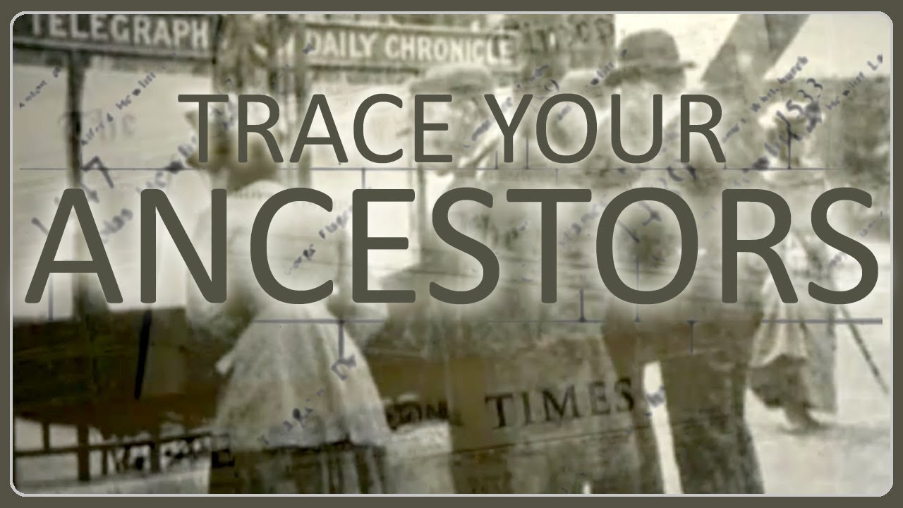 Trace Your Ancestors - YouTube