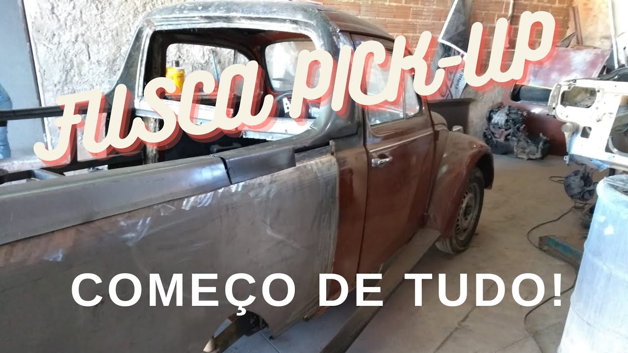 Aqui vai algumas fotos e vídeos do começo do meu projeto do FUSCA PICK ...