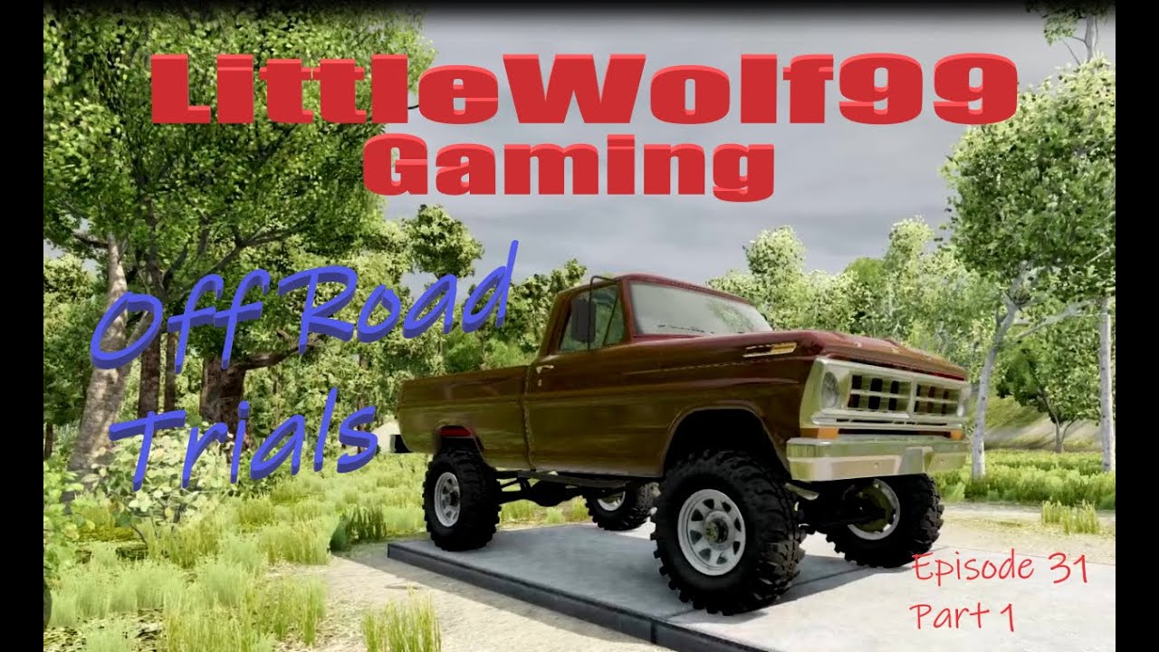 BeamNG drive Off Road Trials in a 1972 Ford F-100 Part 1 - YouTube