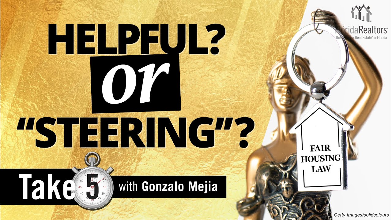 Are You Being Helpful — or Are You Illegally "Steering" Your Clients ...