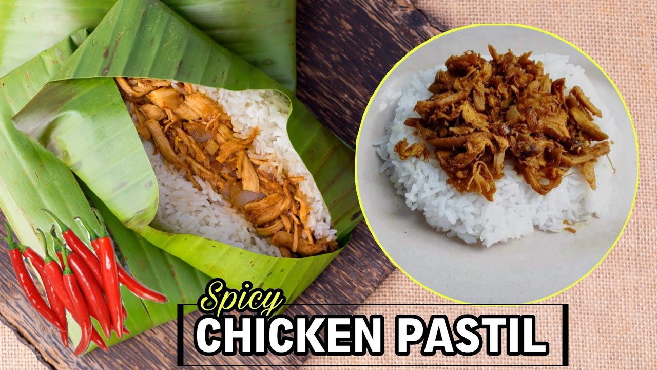 HOW TO MAKE CHICKEN PASTIL | SIMPLE AND EASY RECIPE - YouTube