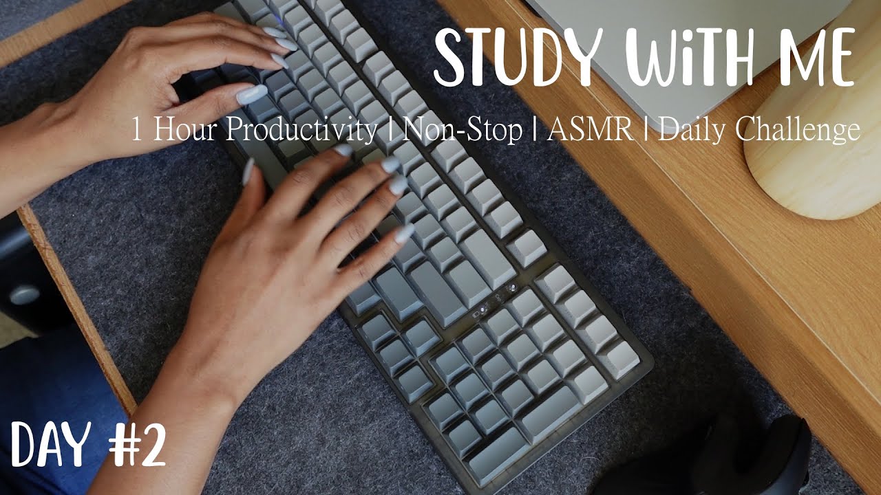1 HOUR STUDY WITH ME | Non-Stop | ASMR + Silent Ambiance - YouTube