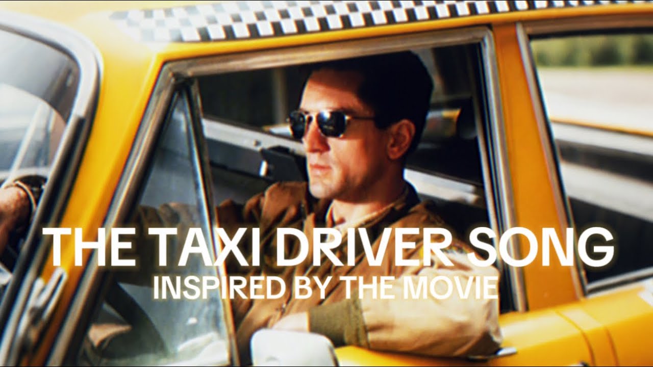 The Taxi Driver Song ( Inspired by the Movie ) #music #movie #movies # ...