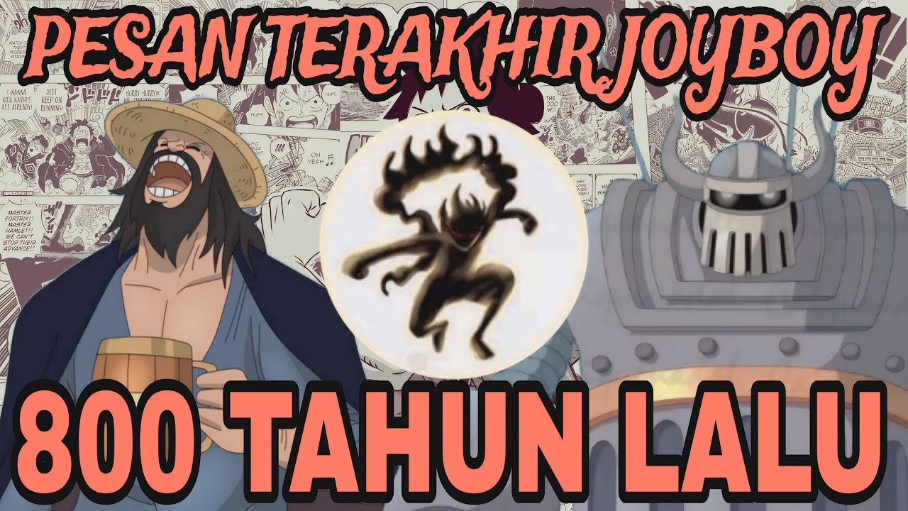 WARISKAN SENJATA KUNO - 6 INFORMASI PENTING JOYBOY YANG SUDAH TERUNGKAP (ONE PIECE) - YouTube