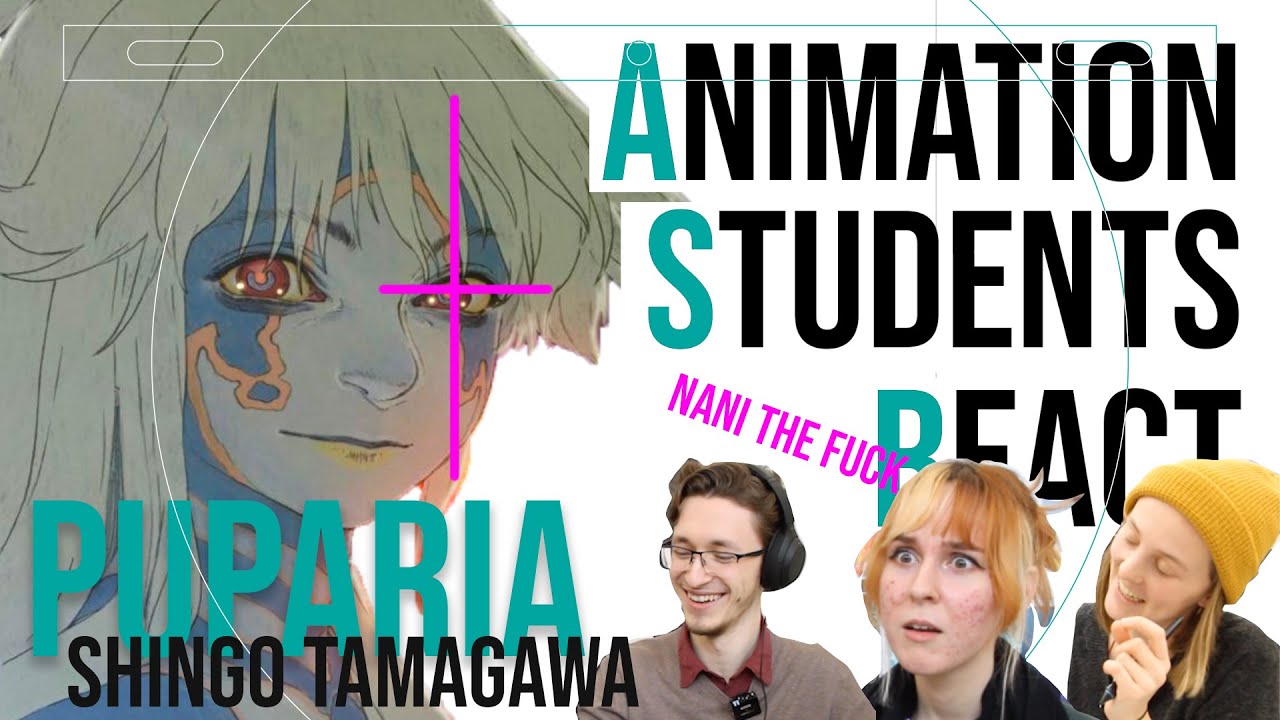 Animation Students React to: Puparia - YouTube