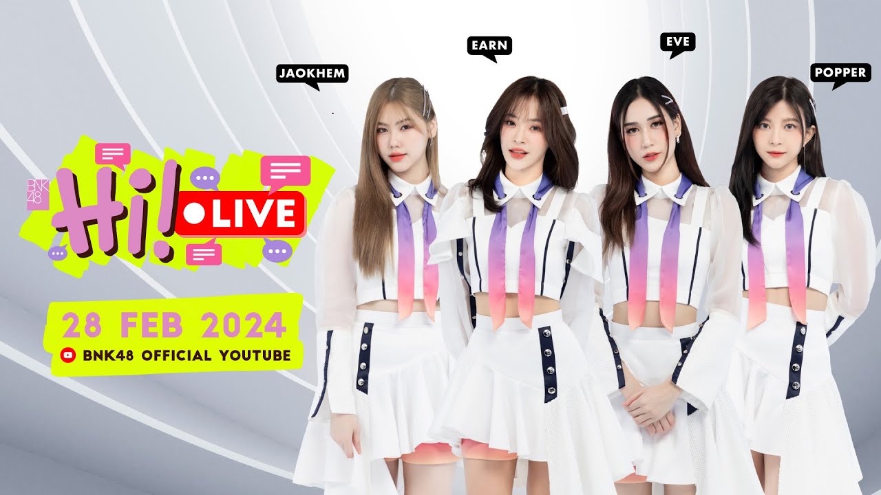 BNK48 Hi! LIVE EP.52 | 28 FEB 2024 - YouTube