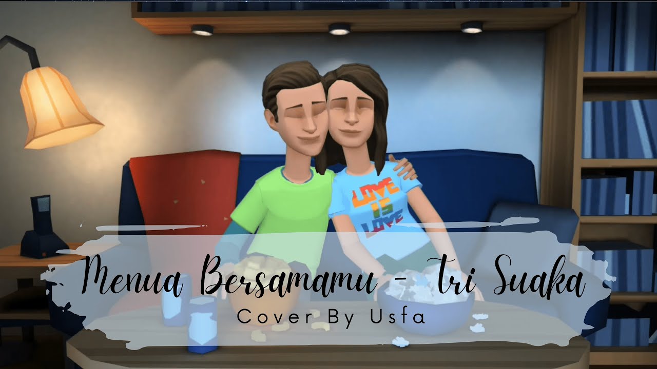 Tri Suaka - Menua Bersamamu (Cover by Usfa) - YouTube