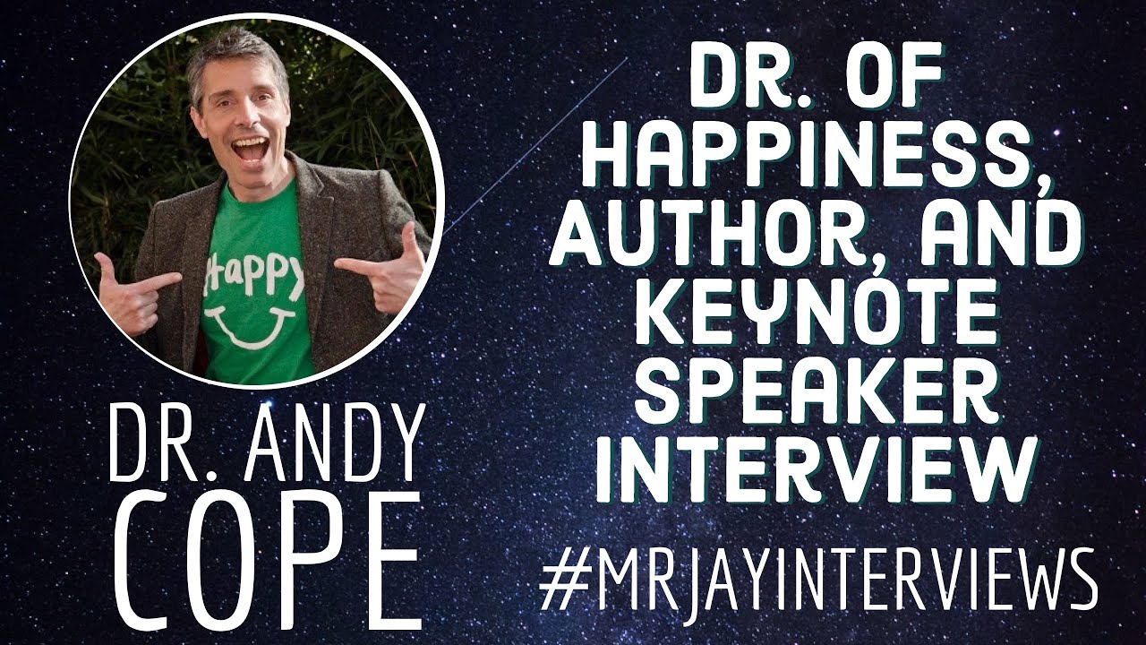 Dr. Andy Cope- Dr. of Happiness, Best-Selling Author, & Keynote Speaker ...
