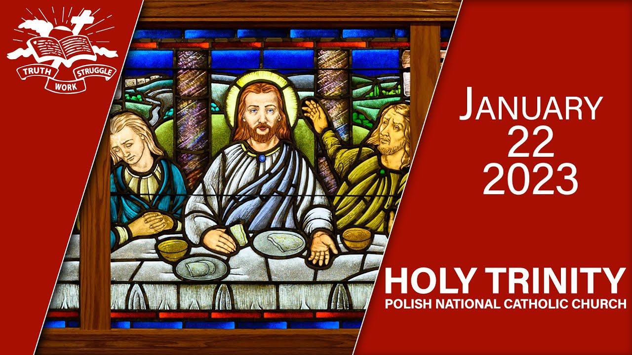 Holy Trinity Live - Third Sunday of Ordinary Time - January 22, 2023 ...