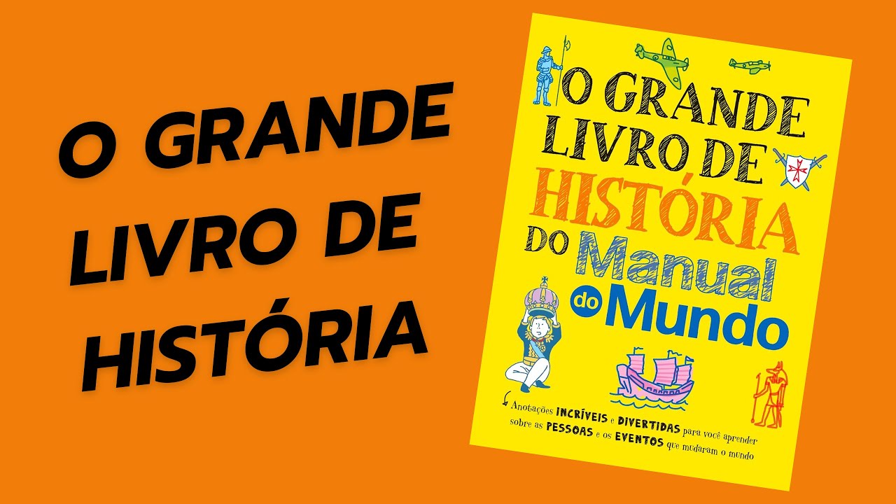 📚 O Grande Livro de História do Manual do Mundo: Revisão Completa para ...
