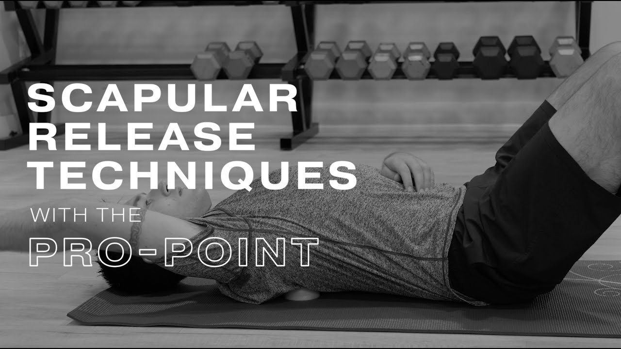 Release Techniques for the Scapula - YouTube