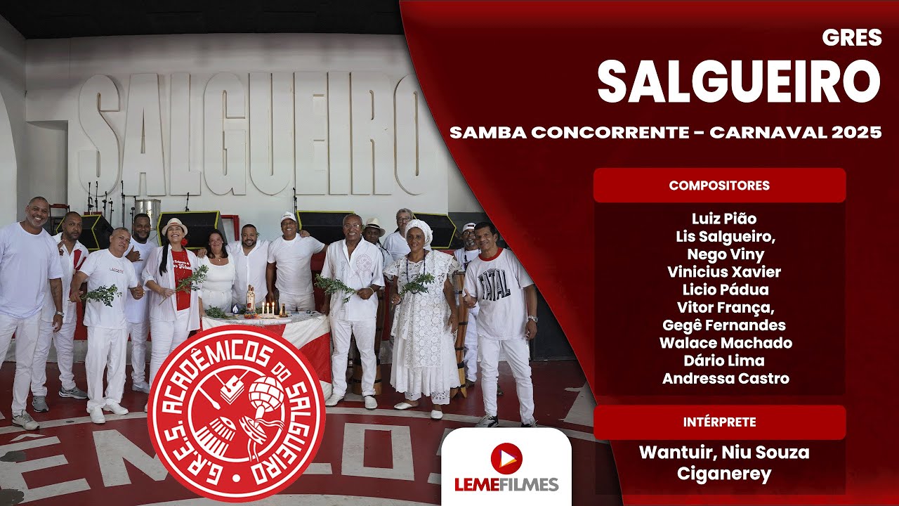 Salgueiro 2025- - Samba Concorrente - Luiz Pião, Lis Salgueiro e ...