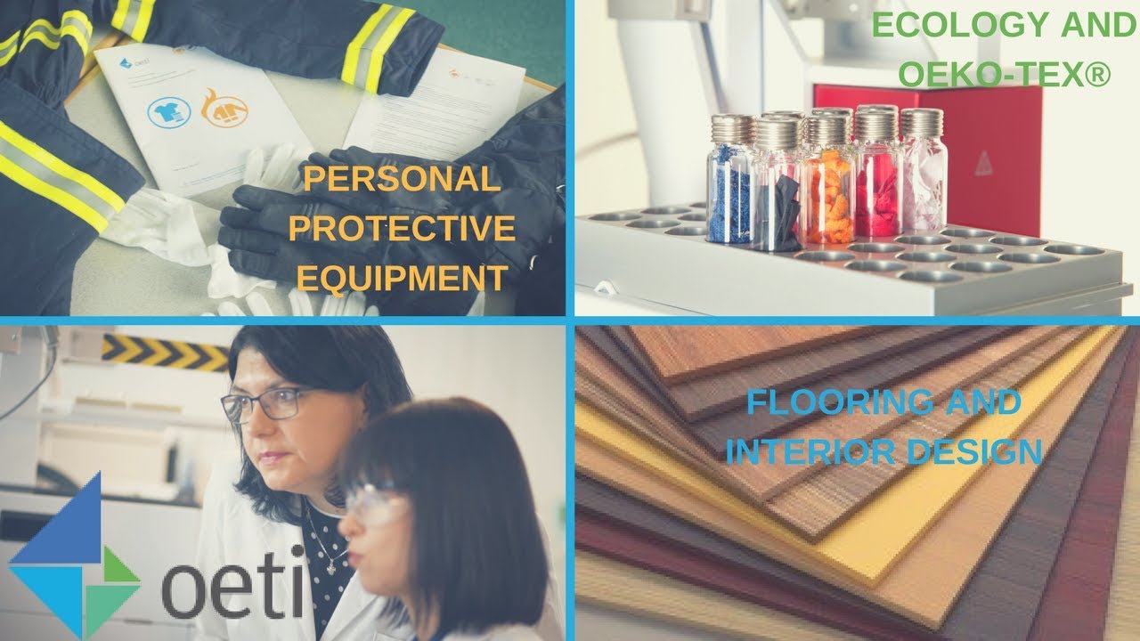 OETI Tests: Ecology, Flooring technology, Personal protective equipment ...