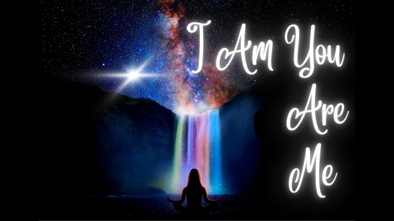 I AM YOU YOU ARE ME MUSIC VIDEO - YouTube