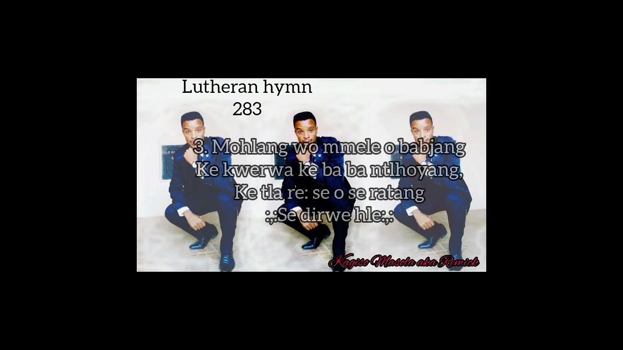 Lutheran hymn 283: O nthute, Tata, yo ke llang. - YouTube