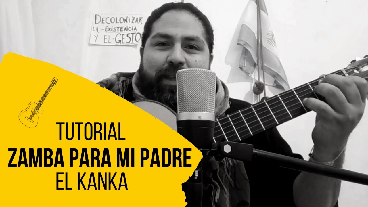 TUTORIAL #3 Zamba para mi Padre 🎸(El Kanka) - David Veliz - YouTube
