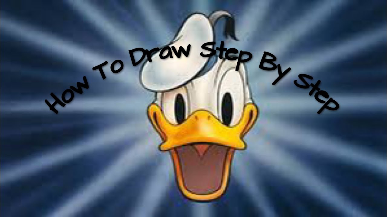 How To Draw Donald Duck Step By Step - YouTube