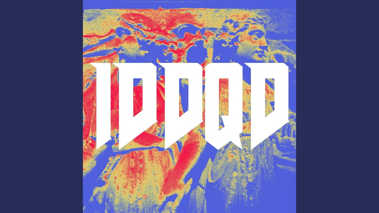 Iddqd - YouTube