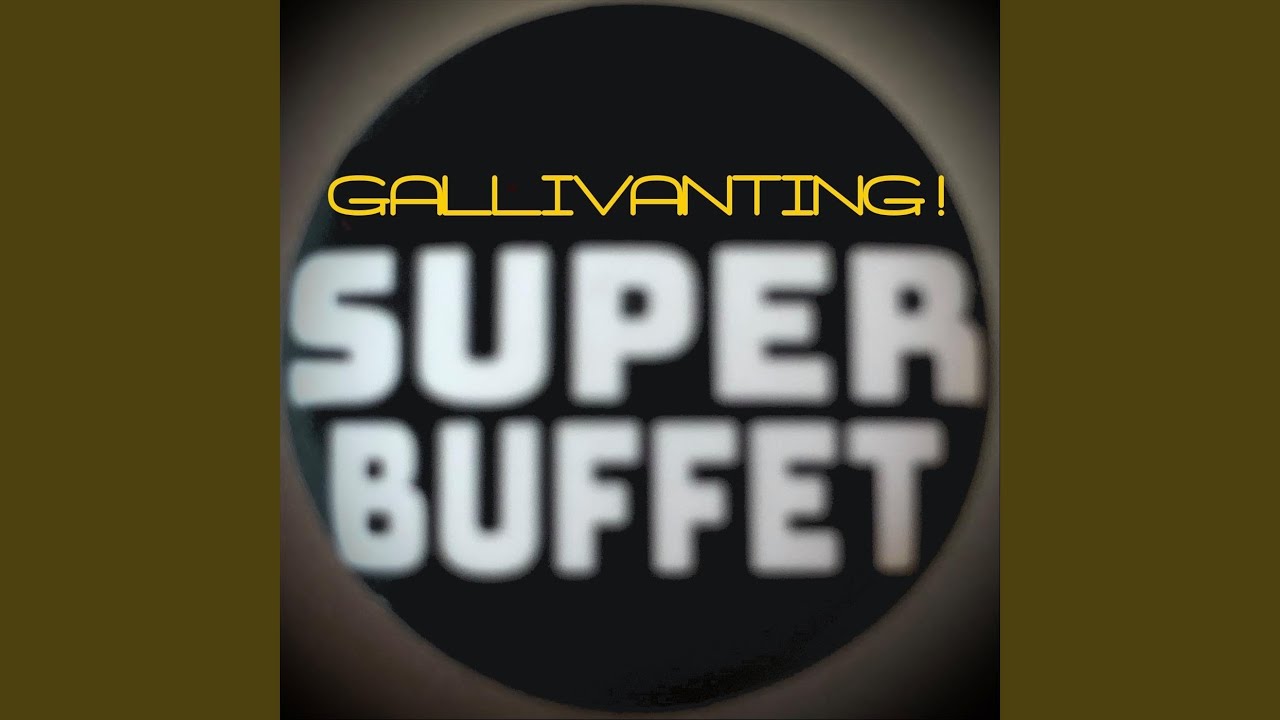 Gallivanting - YouTube