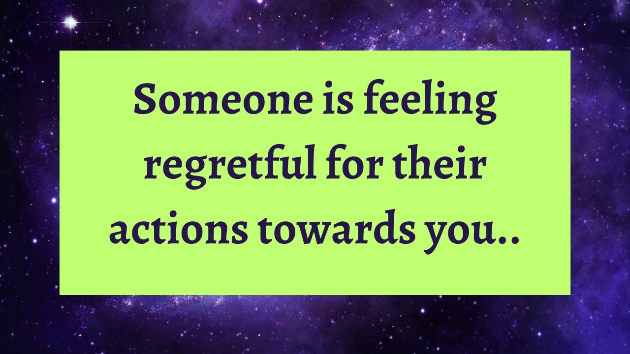 ⚱️Someone is feeling regretful for their actions towards you...... # ...