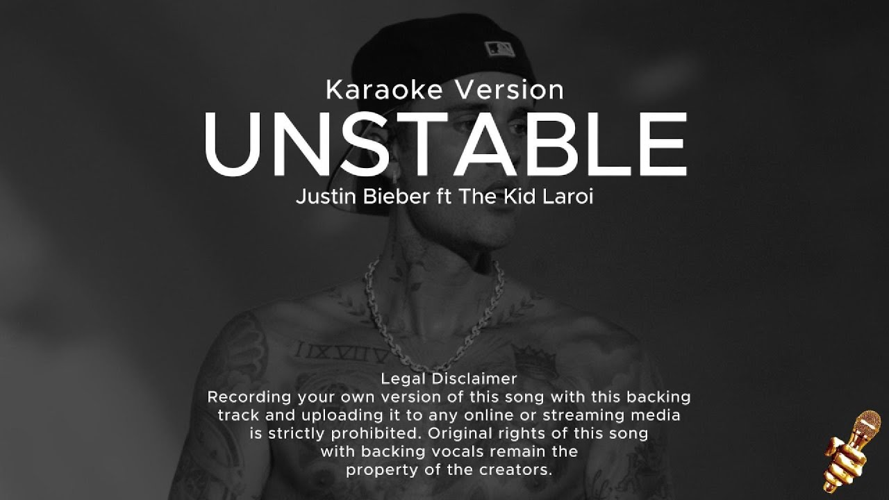 Justin Bieber - Unstable (Karaoke Version) ft. The Kid LAROI - YouTube