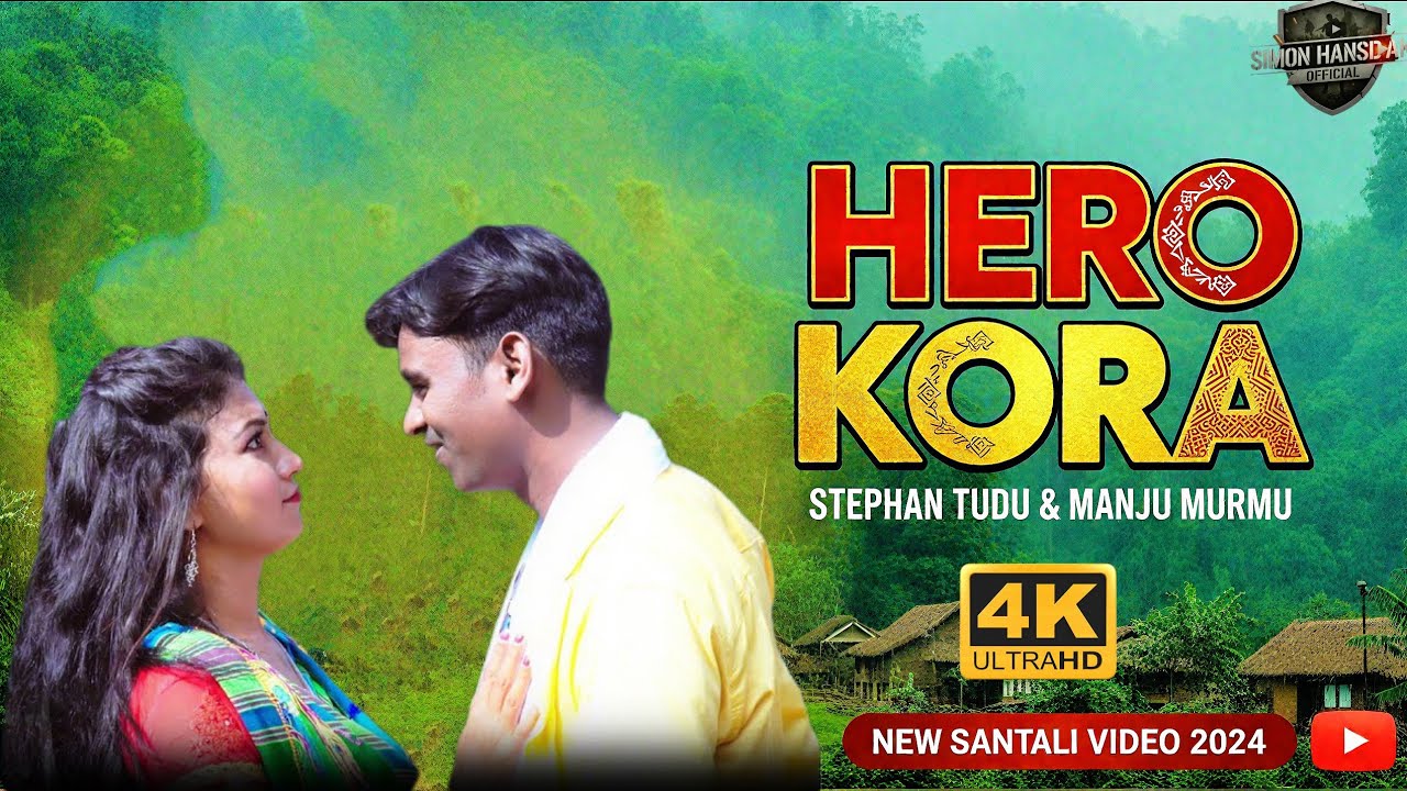 HERO KORA//STEPHAN TUDU & MANJU MURMU//NEW VIDEO 2021 - YouTube