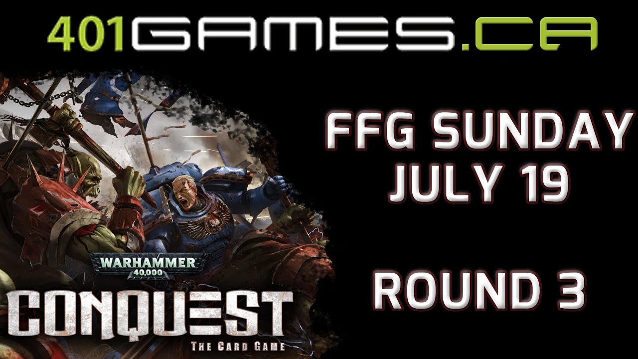 FFG Sunday - Warhammer 40K: Conquest Round 3 - 401 Games - YouTube