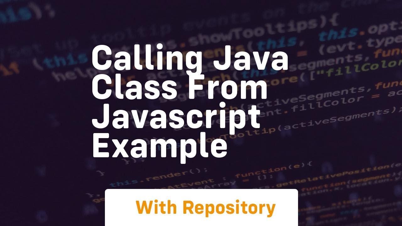 calling java class from javascript example - YouTube
