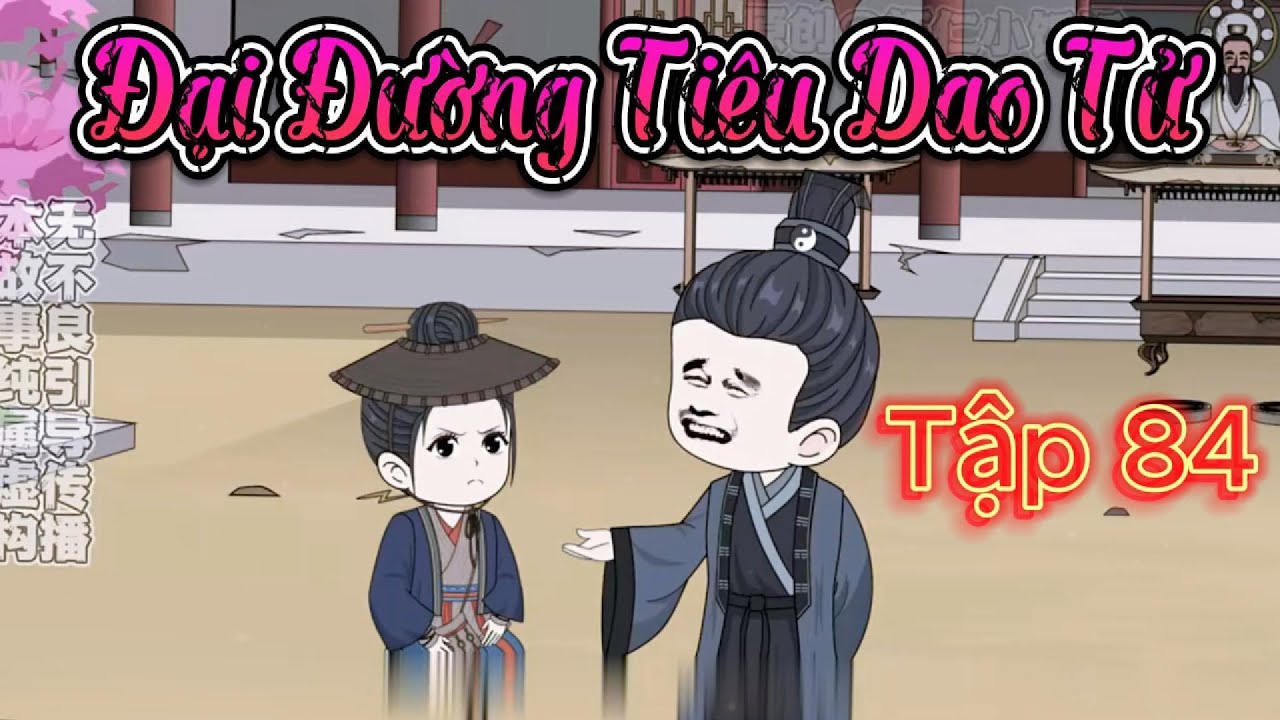 Đại Đường Tiêu Dao Tử | Tập 84 | A Tủn Dịch Dạo - YouTube