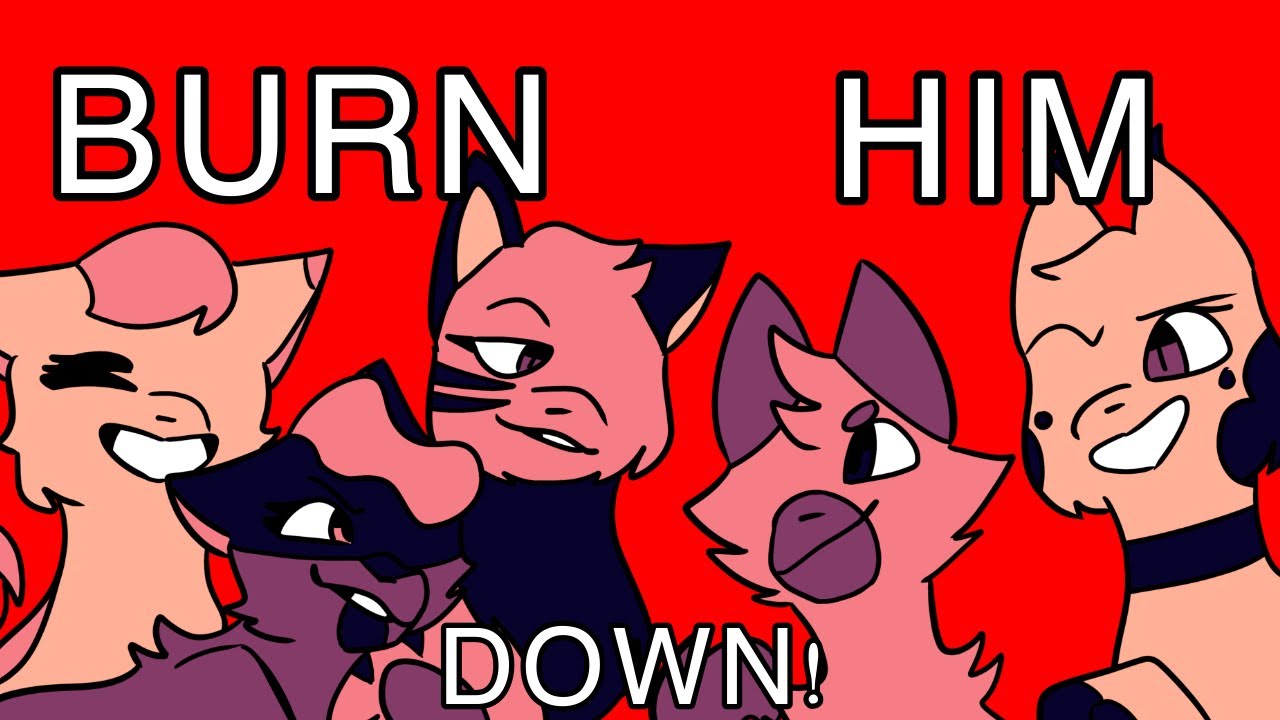 Burn Him Down YouTube burn-him-down-youtube