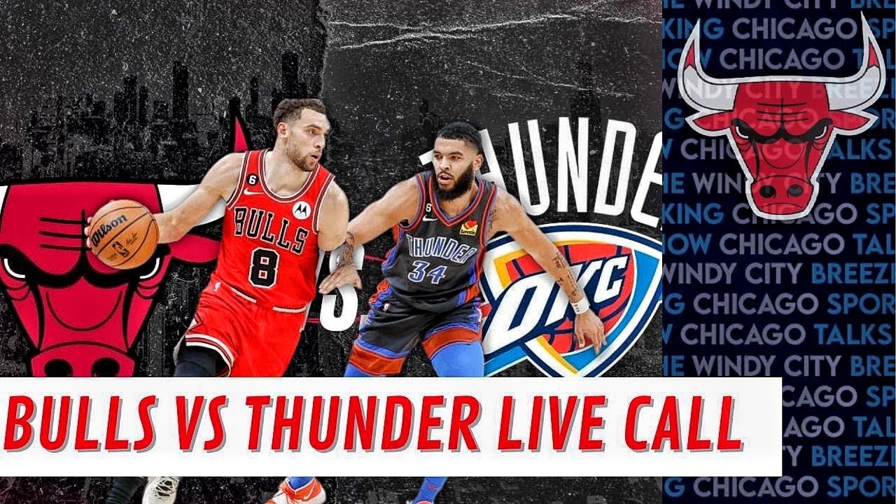 Chicago Bulls vs Oklahoma City Thunder Live - YouTube