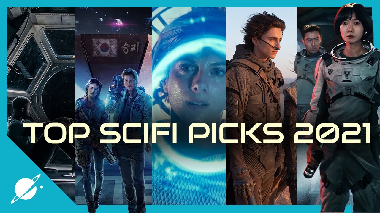 My top science fiction movie & show picks for 2021. - YouTube
