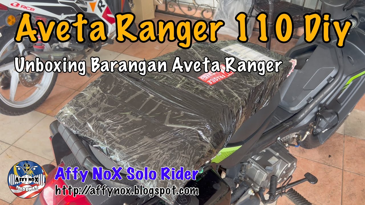 Aveta Ranger 110 | Unboxing Barangan Aveta Ranger - YouTube