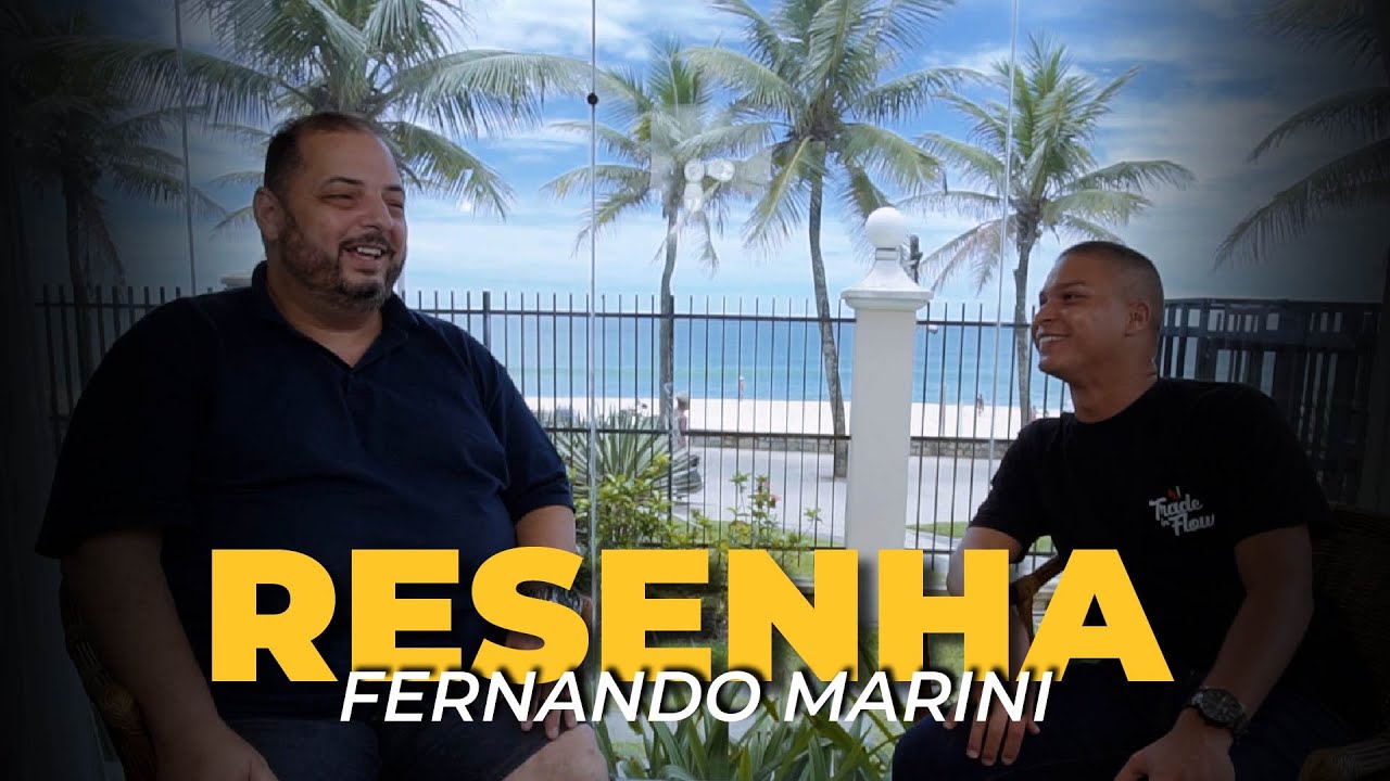 Resenha Trade in Flow - Fernando Marini [Empreendedores de Sucesso ...